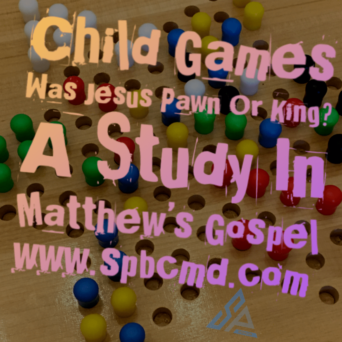 Child Games: Jesus & Kingdom (Matthew 25) – Growing Godly Generations